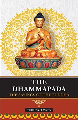 The Dhammapada : The Sayings of Buddha by Anonymous | Goodreads