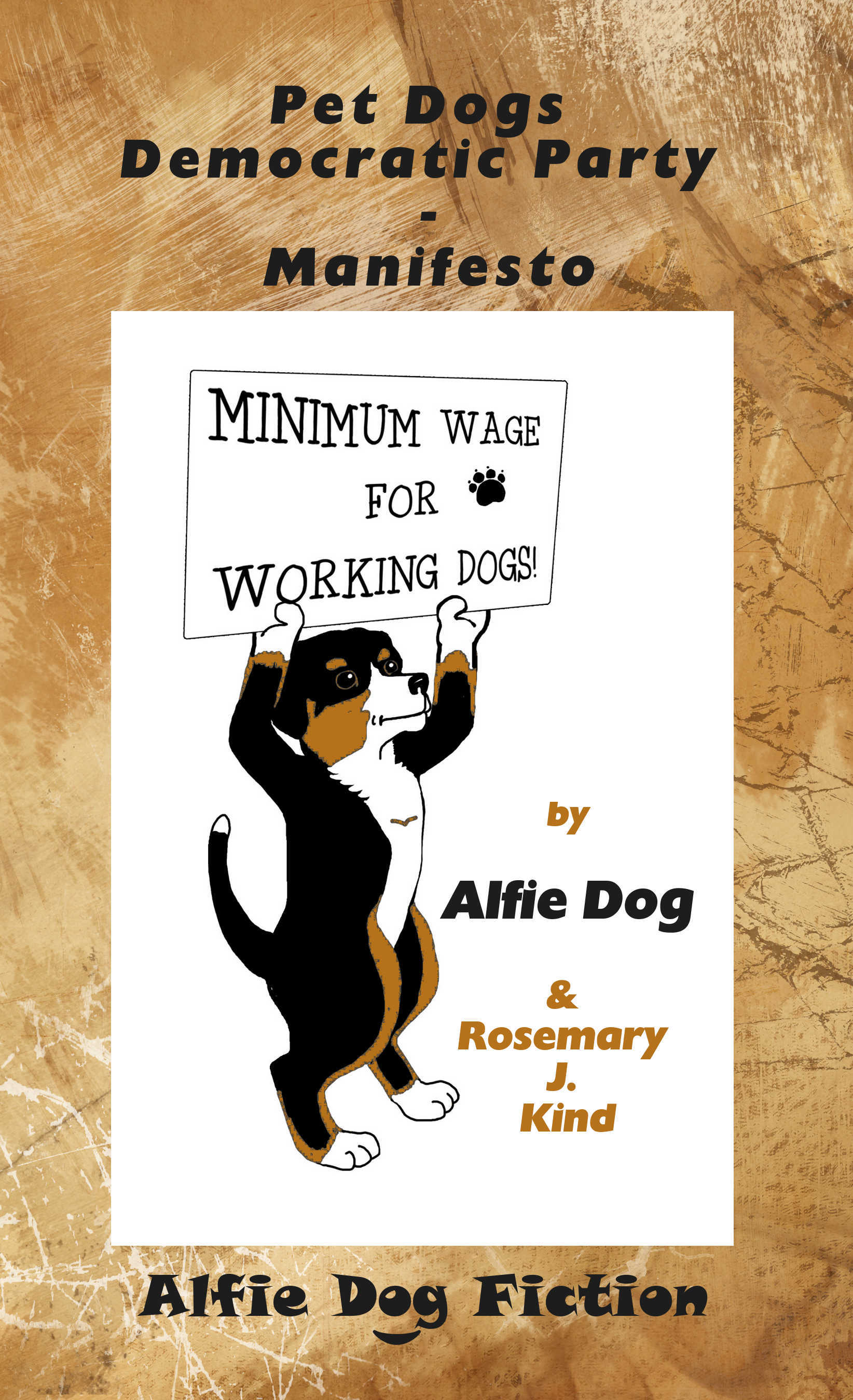 Pet Dogs Democratic Party Manifesto by Alfie Dog | Goodreads