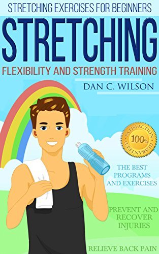 Stretching: Stretching Exercises for Beginners - Quick Ways to Become ...