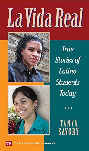 La Vida Real: True Stories of Latino Students Today by Tanya Savory ...