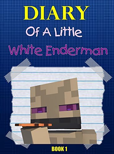 Diary Of A Little White Enderman (Book 1) by Lego Kid | Goodreads