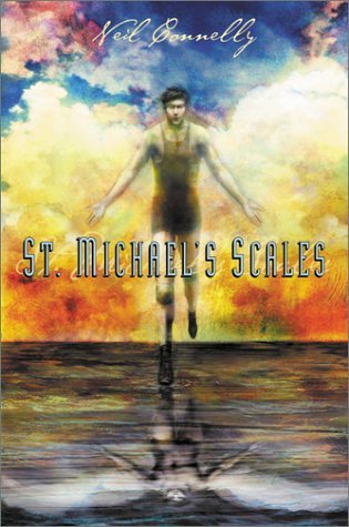 St. Michael's Scales by Neil Connelly | Goodreads