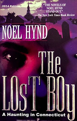 The Lost Boy: A Haunting in Connecticut. (The Ghost Stories of Noel ...