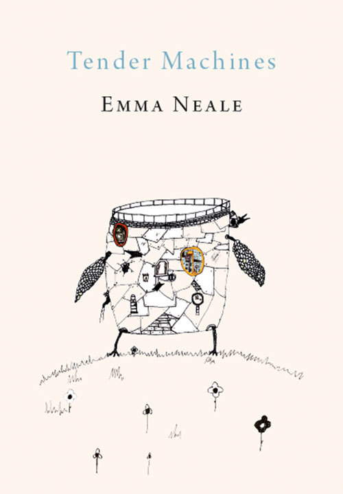 Tender Machines by Emma Neale | Goodreads