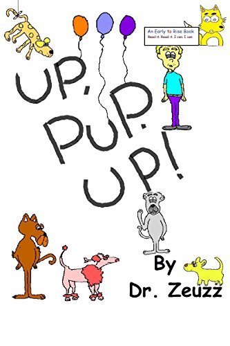 Up, Pup. Up! by Dr. Zeuzz | Goodreads