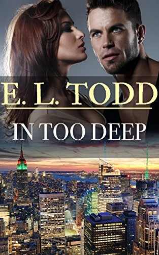 In Too Deep (Forever And Ever Book 32) by E.L. Todd | Goodreads
