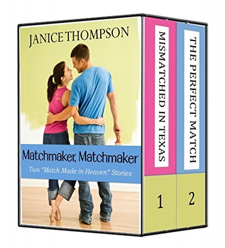 Matchmaker, Matchmaker: Mismatched in Texas / The Perfect Match by ...