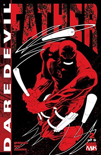 Daredevil: Father #2 by Joe Quesada | Goodreads