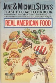 Jane and Michael Stern's Coast-to-Coast Cookbook: Real American Food by ...