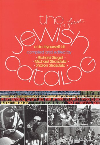 The First Jewish Catalog: A Do-It-Yourself Kit by Richard Siegel ...