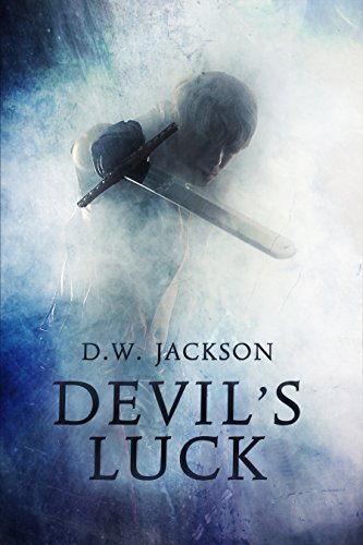Devil's Luck (Reborn, #3) by D.W. Jackson | Goodreads