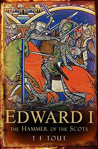 Edward the First (Albion Monarchs) by Thomas Frederick Tout | Goodreads