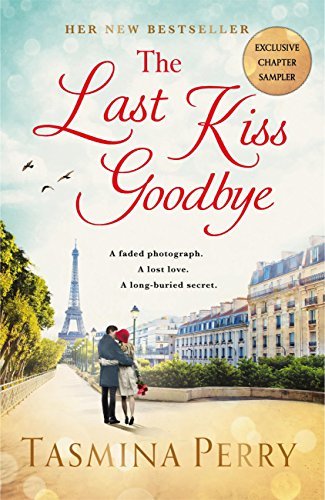 The Last Kiss Goodbye: Exclusive Chapter Sampler by Tasmina Perry ...