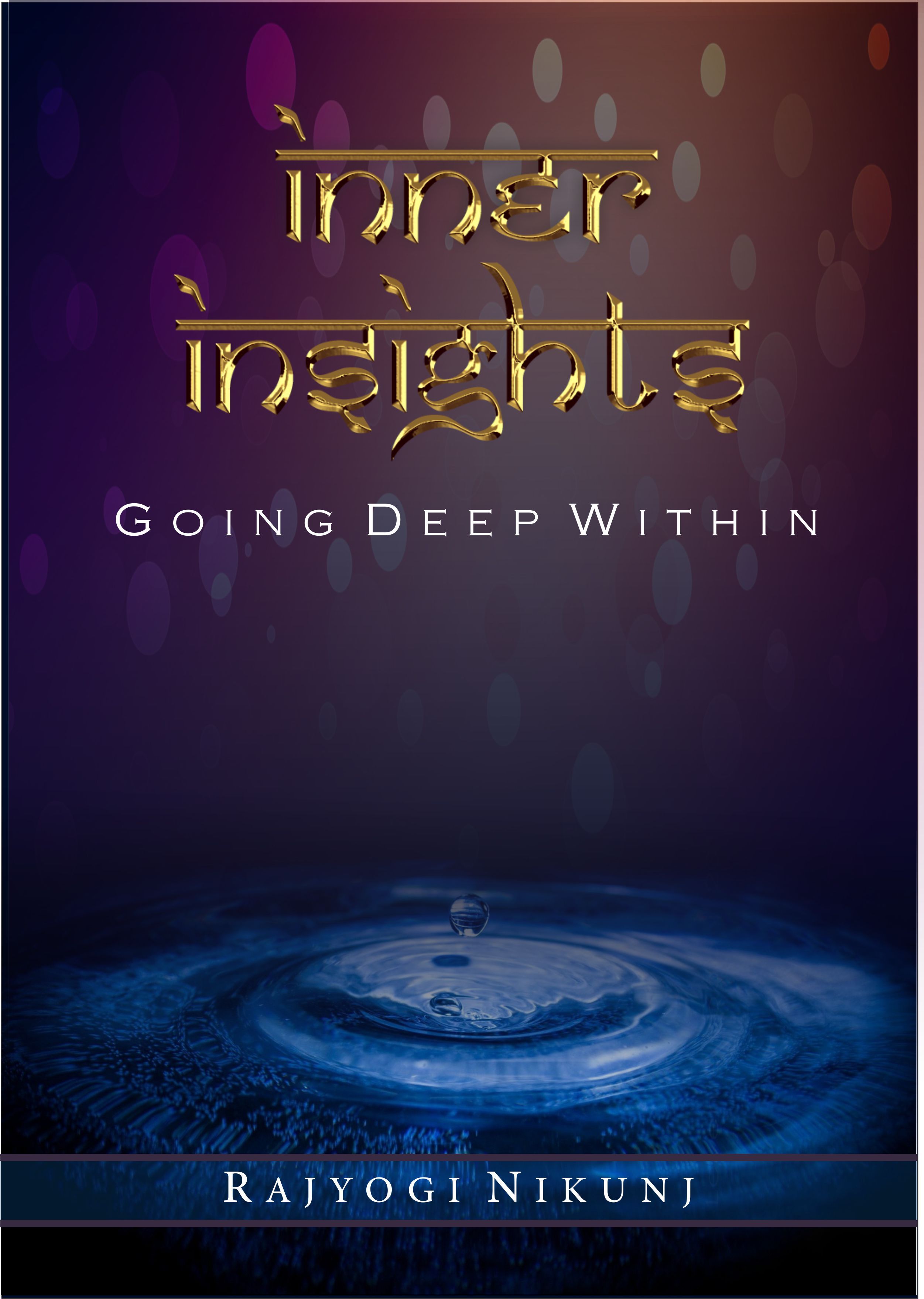 Inner Insights by Rajyogi Nikunj | Goodreads