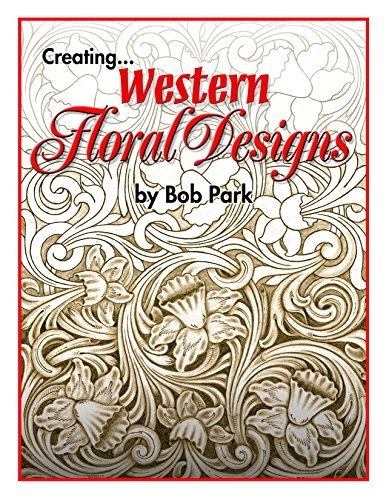 Creating Western Floral Designs by Bob Park | Goodreads