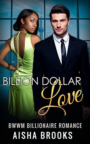 Billion Dollar Love by Aisha Brooks | Goodreads