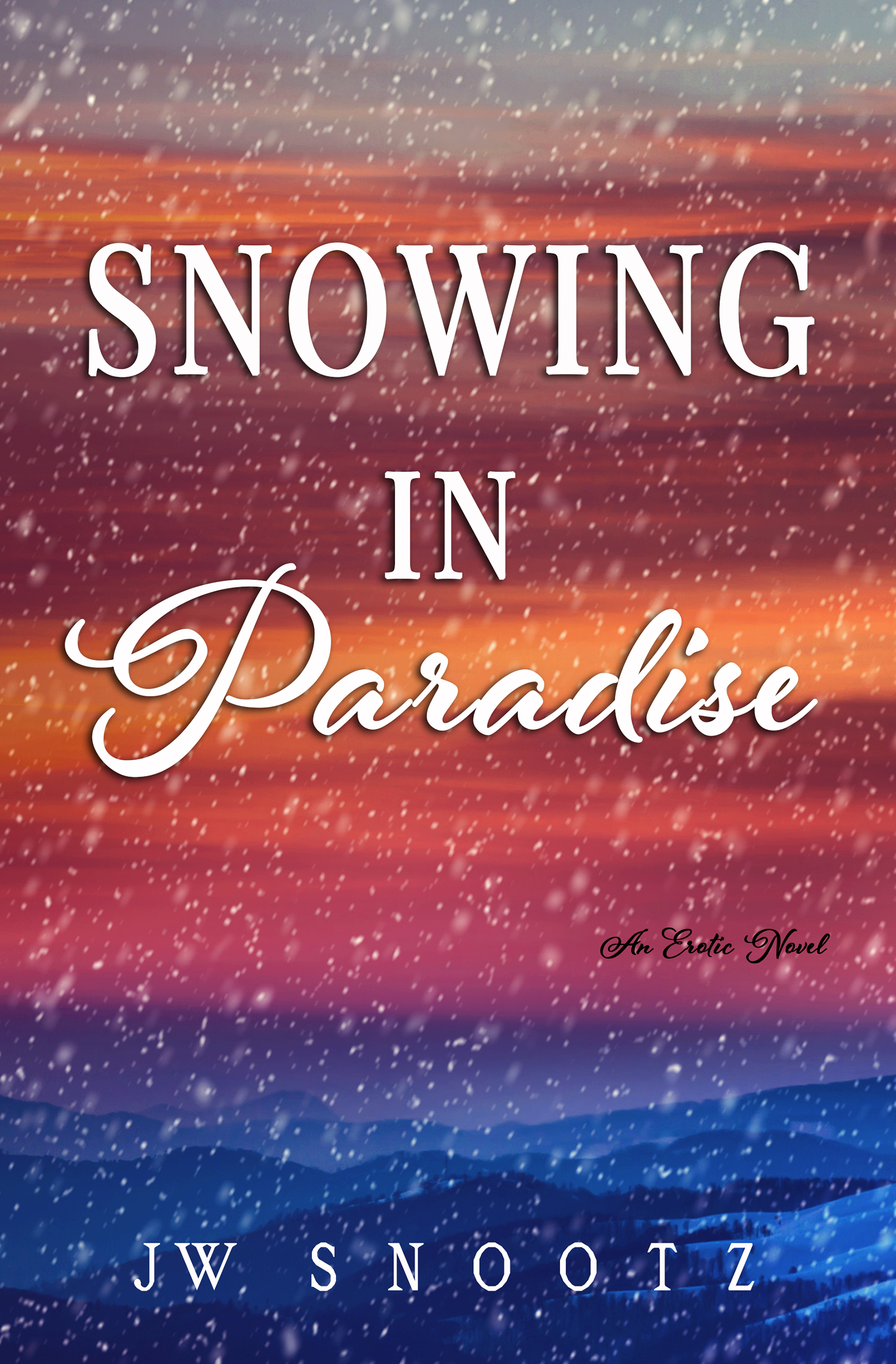 Snowing in Paradise by J.W. Snootz | Goodreads