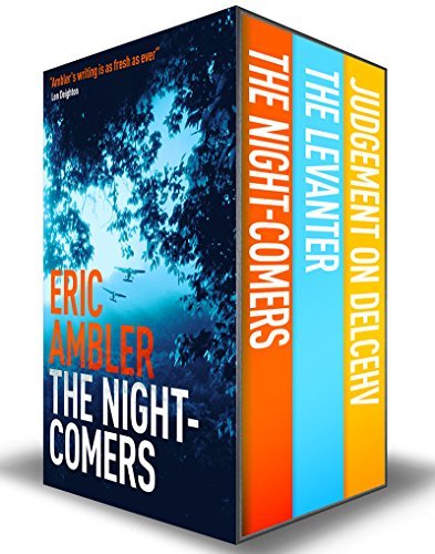 Eric Ambler Box Set 1: The Night-Comers, The Levanter, Judgment on ...