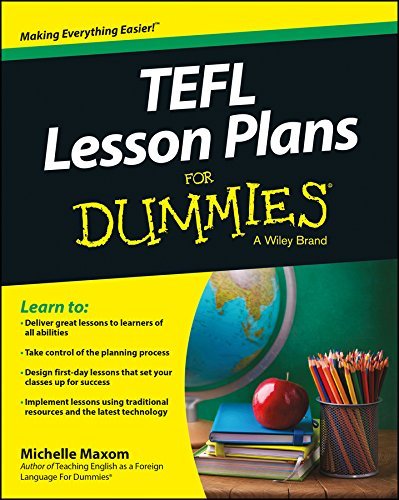 TEFL Lesson Plans For Dummies by Michelle M. Maxom | Goodreads