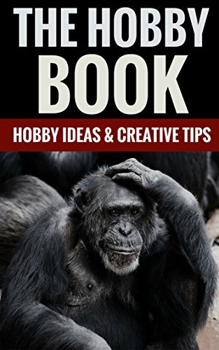 The Hobby Book - Hobby Ideas & Creative Tips by Thomas Cornell | Goodreads