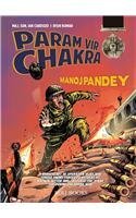 Param Vir Chakra: Manoj Pandey by Ian Cardozo | Goodreads