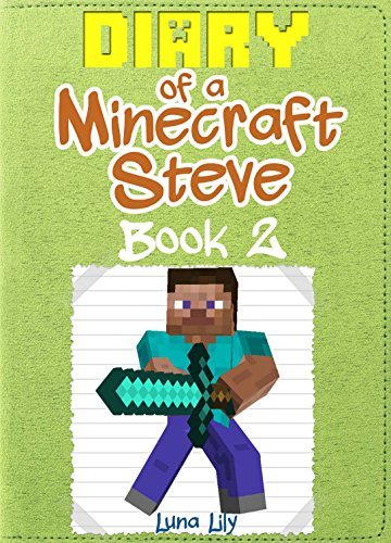 Diary of a Minecraft Steve: Books 4 thru 6: (An Unofficial Minecraft ...