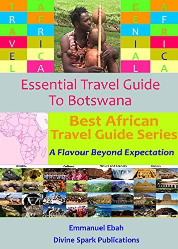 Essential Travel Guide to Botswana by Emmanuel Ebah | Goodreads