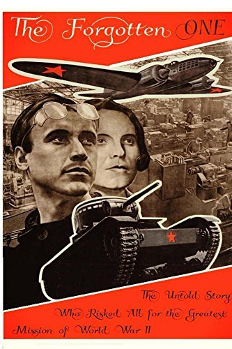 The Forgotten One: The Untold Story of a Woman Who Risked All for the ...