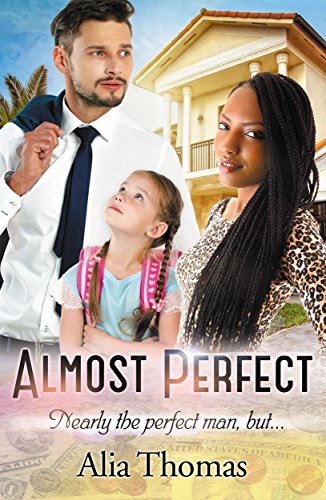 Almost Perfect by Alia Thomas | Goodreads