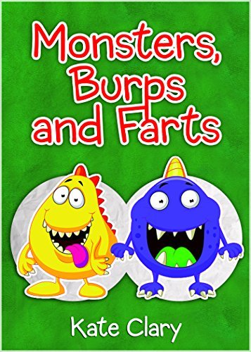 Monsters, Burps and Farts by Kate Clary | Goodreads
