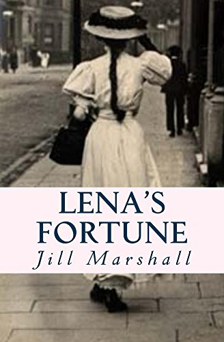 Lena's Fortune (the Lena series Book 1) by Jill Marshall | Goodreads