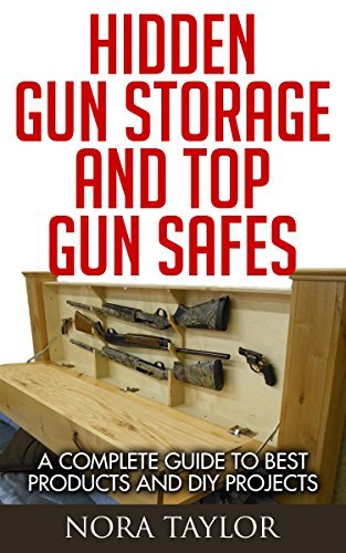 Hidden Gun Storage And Top Gun Safes: A Complete Guide To Best Products ...