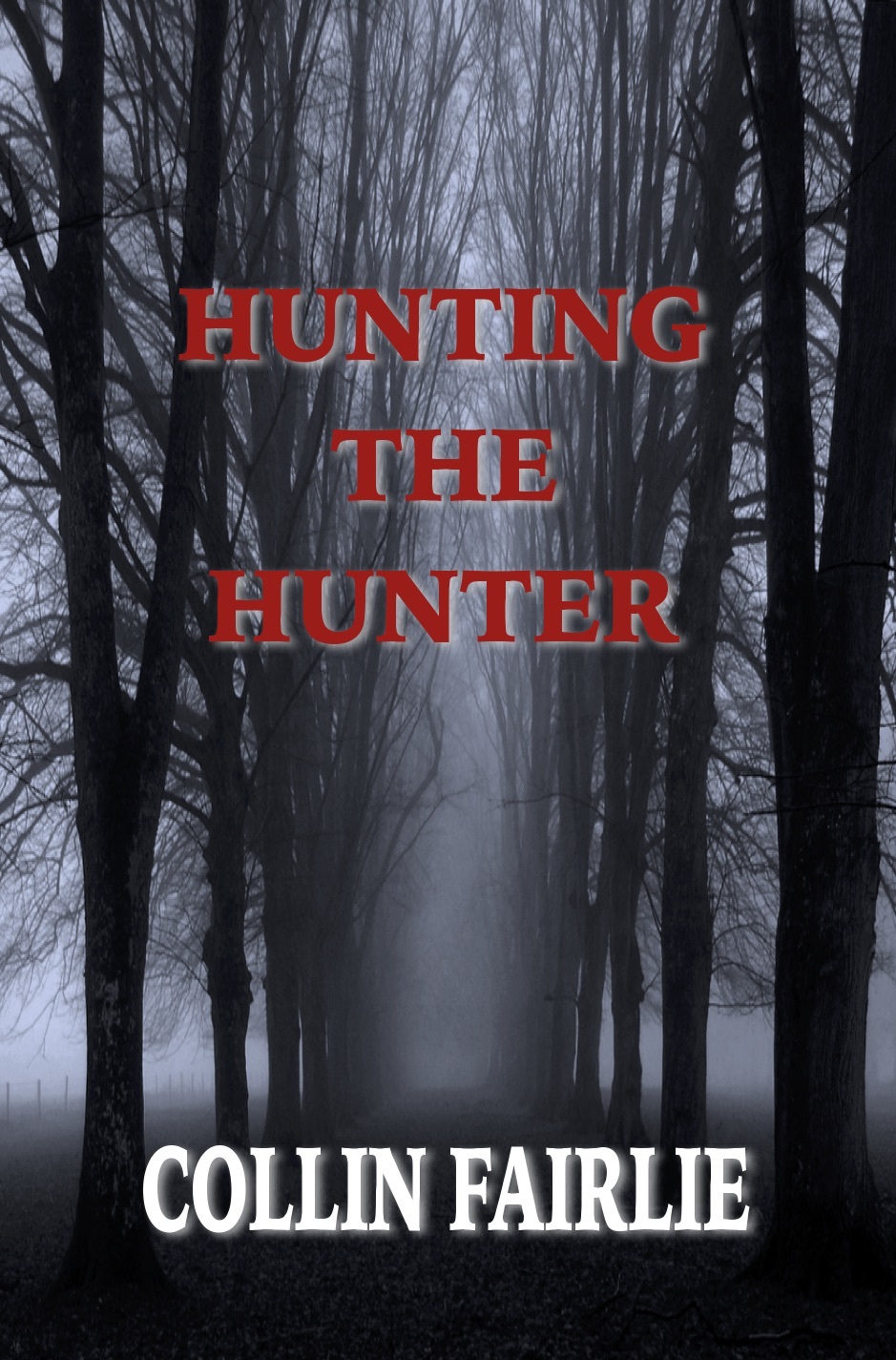 Hunting the Hunter by Collin Fairlie | Goodreads