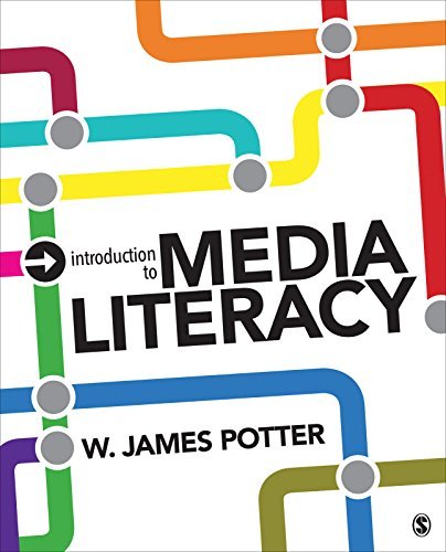 Introduction to Media Literacy by W. James Potter | Goodreads