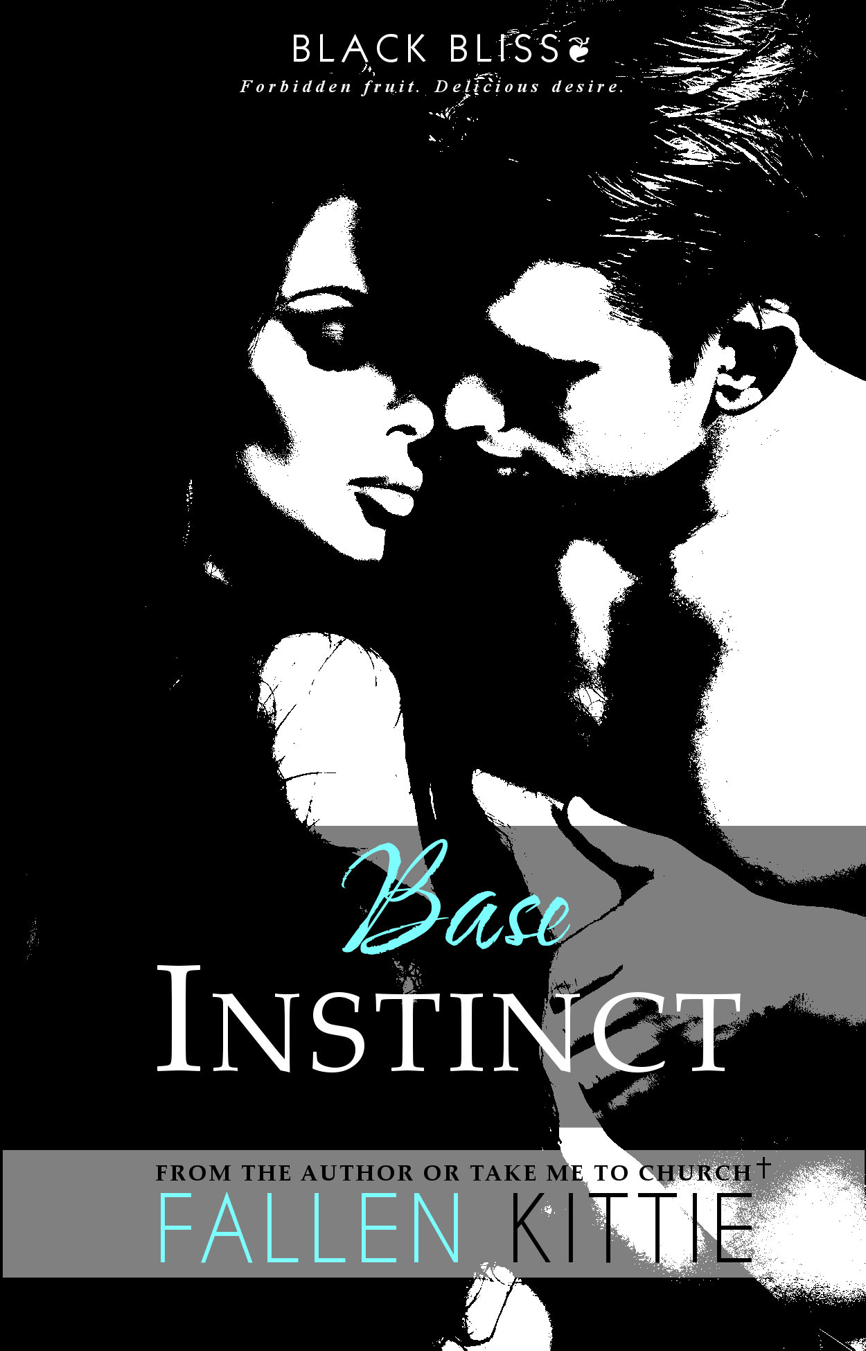 Base Instinct (Black Bliss, #1) by Fallen Kittie | Goodreads