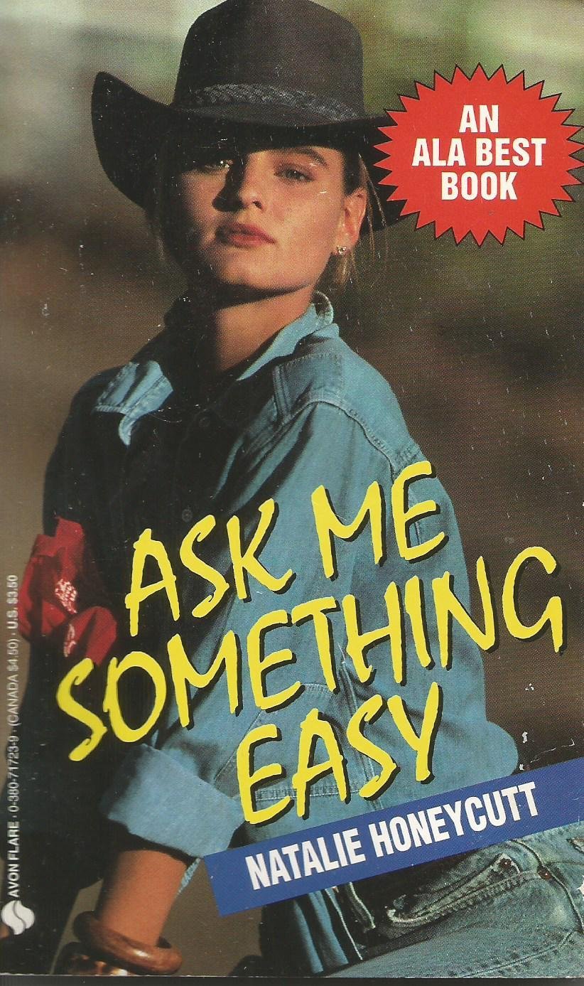 Ask Me Something Easy by Natalie Honeycutt | Goodreads