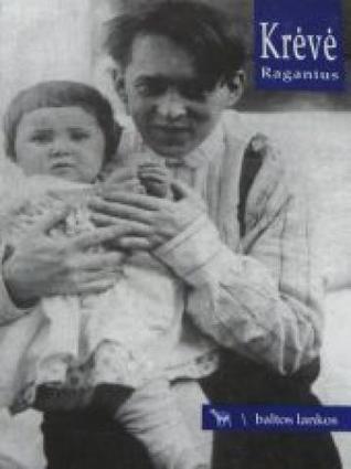 Raganius: Prieškarinių laikų sodžiaus gyvenimo šešėliai by Vincas Krėvė ...