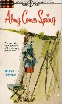 Along Comes Spring by Mildred Lawrence | Goodreads