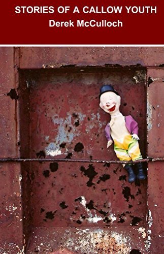 Stories of a Callow Youth by Derek McCulloch | Goodreads