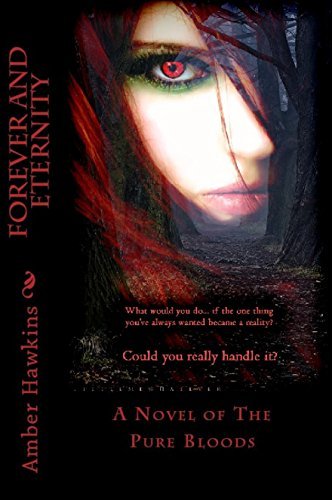 Forever and Eternity by Amber Hawkins | Goodreads