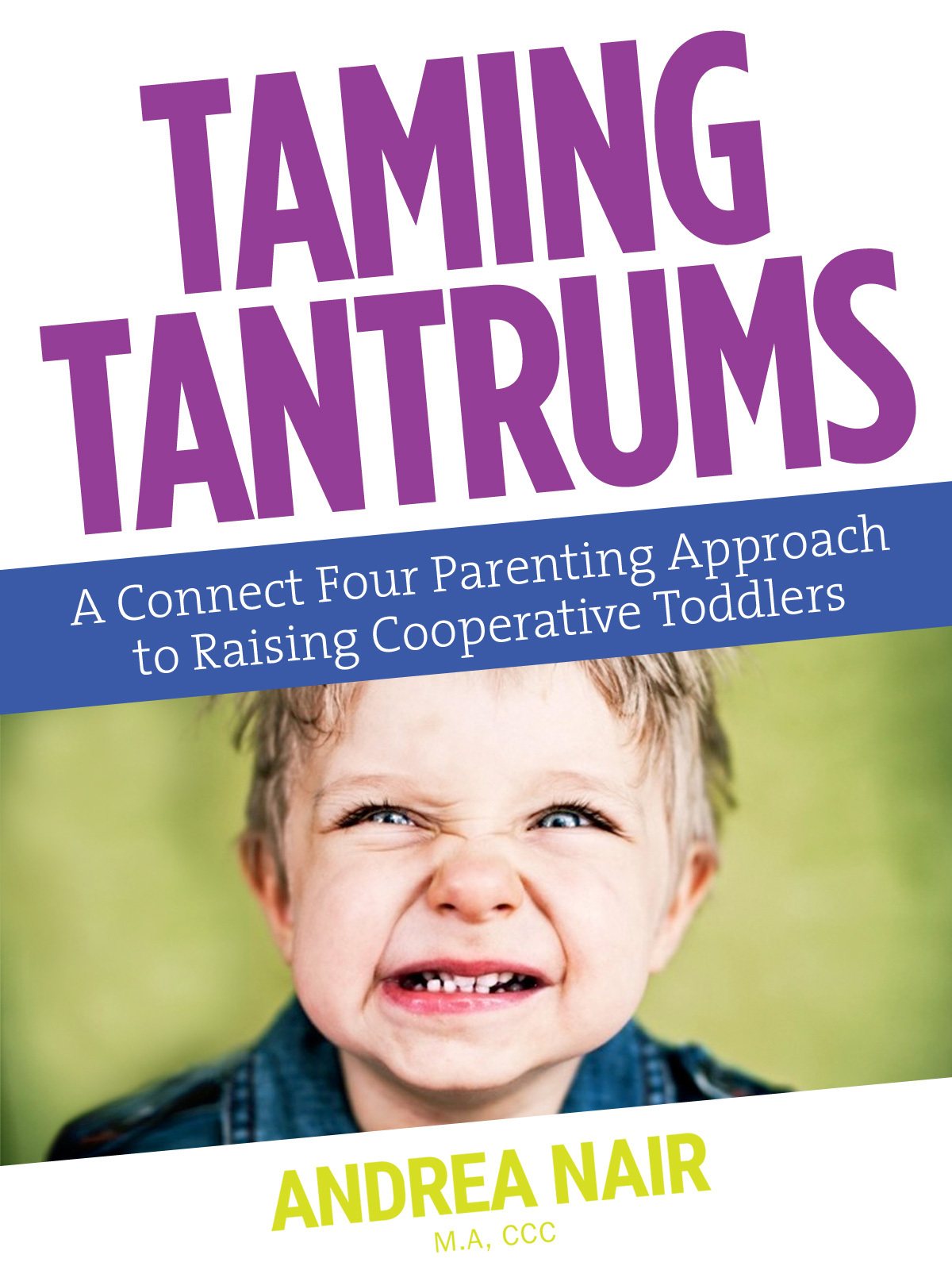 Taming Tantrums: A Connect Four Approach To Raising Cooperative ...