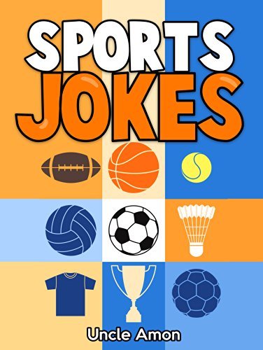 Sports Jokes by Uncle Amon | Goodreads