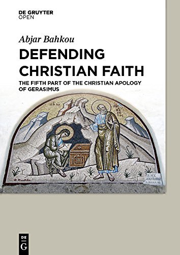 Defending Christian Faith: The Fifth Part of the Christian Apology of ...