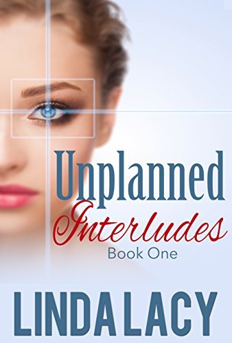 Lisa: Unplanned Interludes (Book One) by Linda Lacy | Goodreads