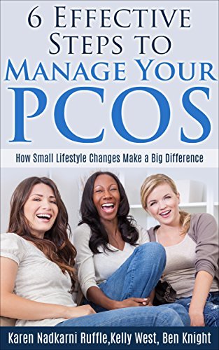 PCOS; 6 Effective Steps To Manage Your PCOS: How Small Lifestyle ...
