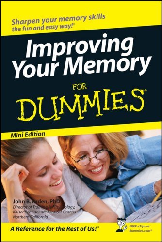 Improving Your Memory For Dummies®, Mini Edition by John B. Arden ...