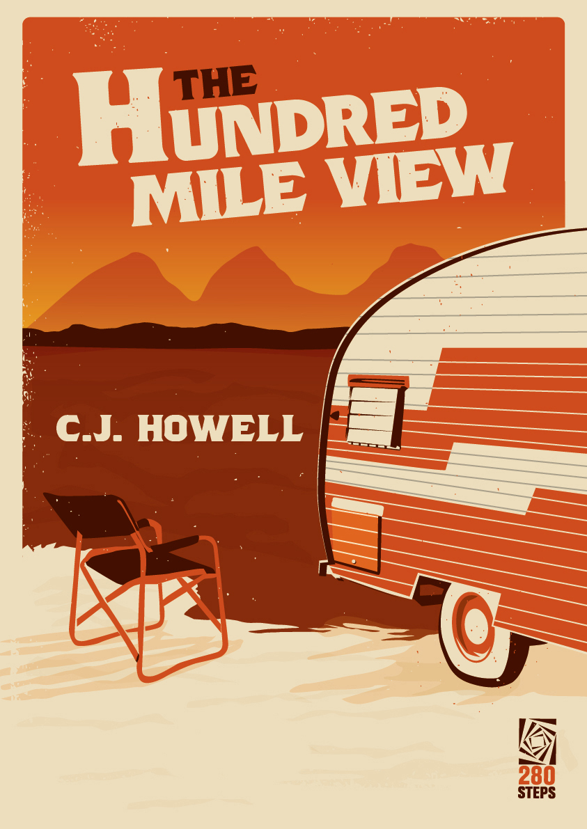 The Hundred Mile View by C.J. Howell | Goodreads