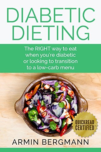 Diabetic Dieting: The RIGHT way to eat when you're diabetic or looking ...