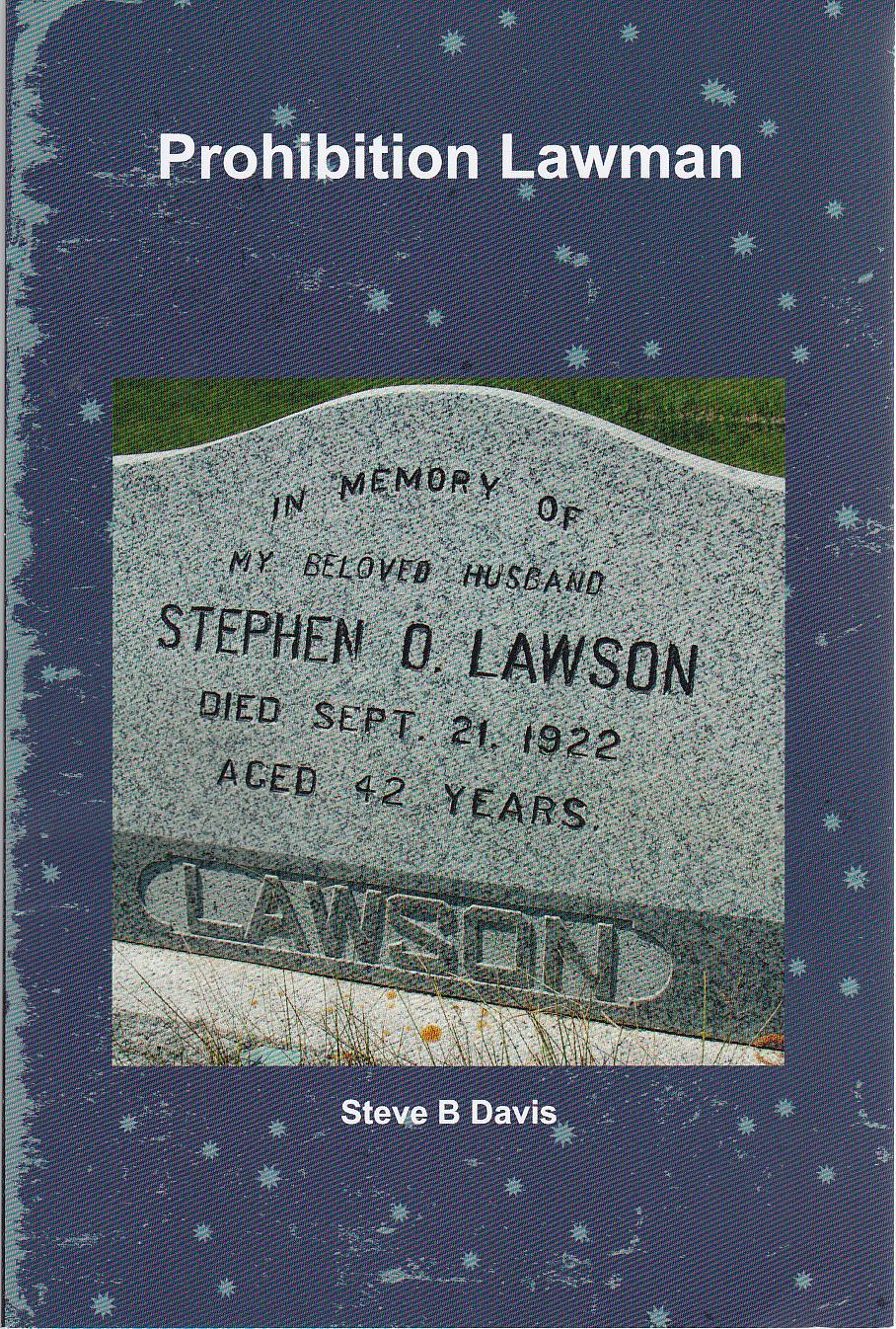 Prohibition Lawman by Steve B. Davis | Goodreads