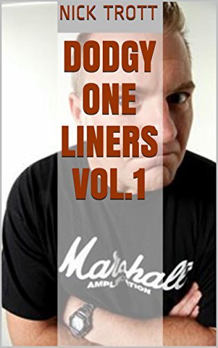 Dodgy One Liners Vol.1: The very worst jokes from the interweb by Nick ...